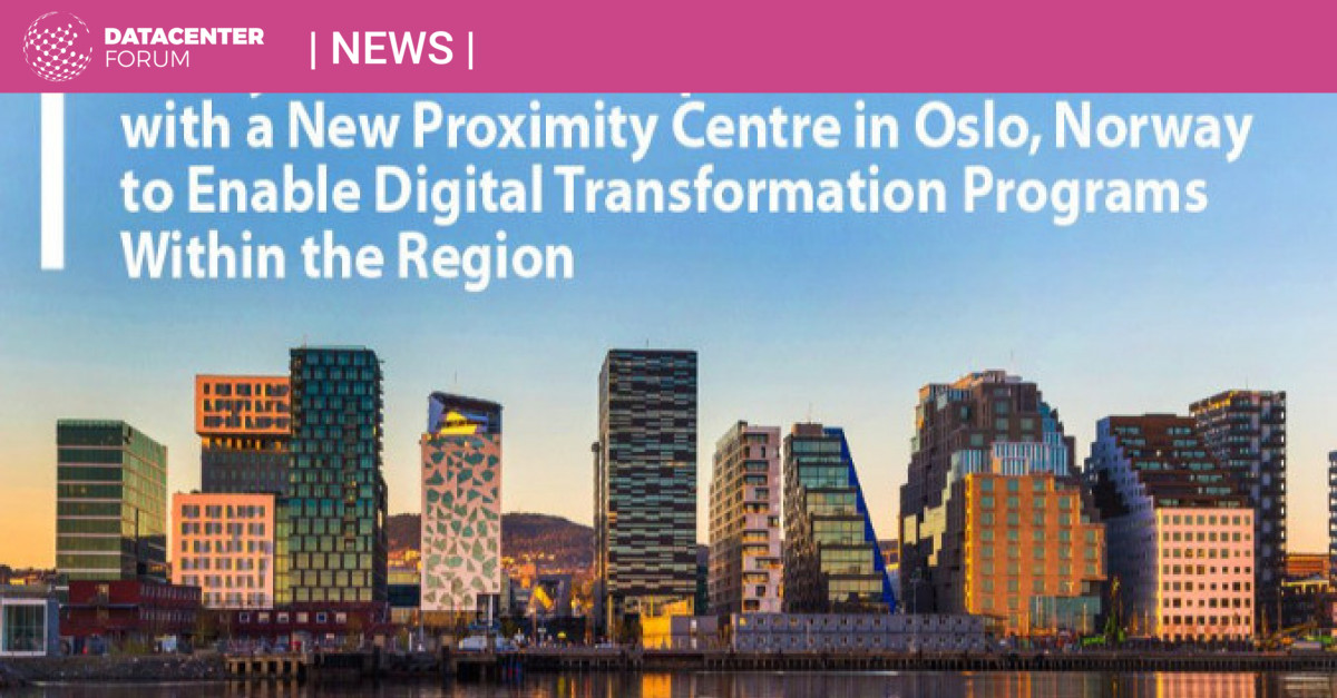 Infosys plans New Proximity Centre in Oslo, Norway - Datacenter Forum