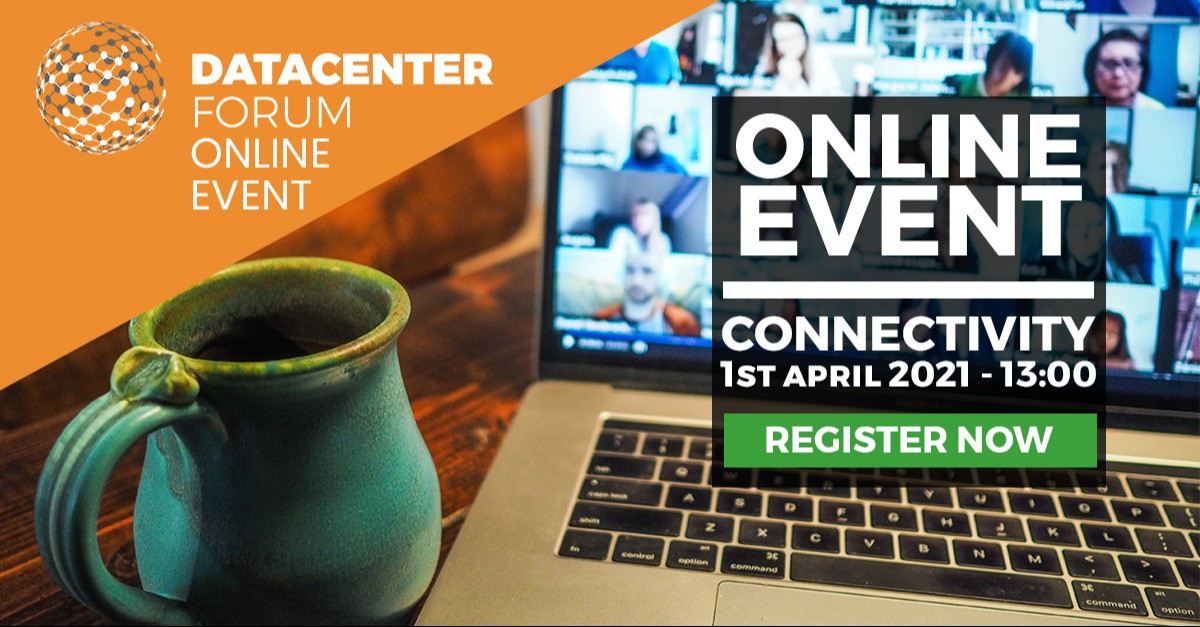 Datacenter Connectivity Forum. Live. Online. - Datacenter Forum